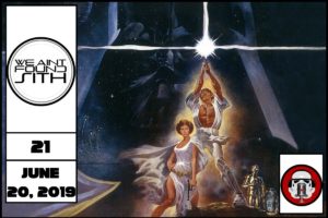 We Ain't Found Sith Podcast | Issue 21 | A New Hope? - Lemon City Live