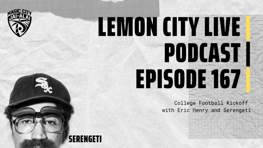 Lemon City Live | Episode 167 | College Football Kickoff - Lemon City Live
